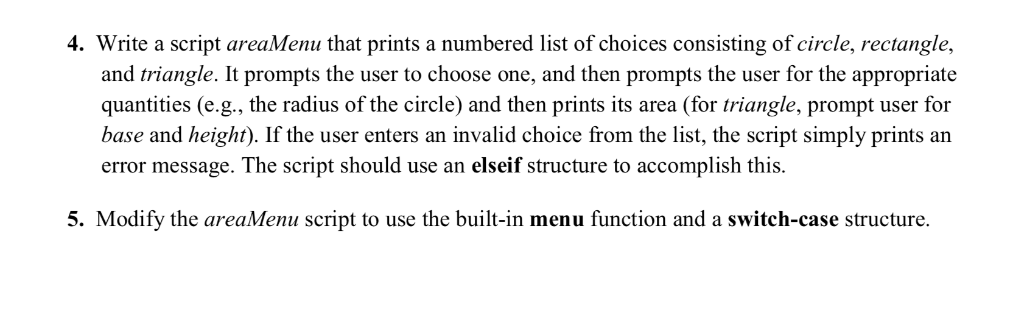 Solved 4. Write a script areaMenu that prints a numbered | Chegg.com