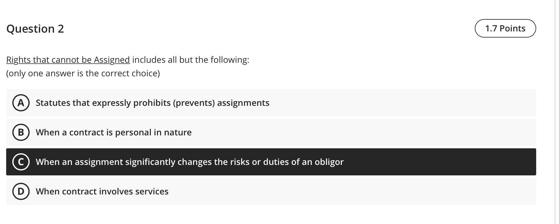 Solved Question 2 Rights that cannot be Assigned includes | Chegg.com