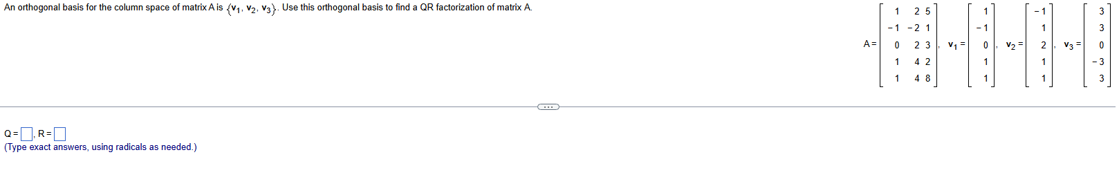Solved An ﻿orthogonal basis for the column space of ﻿matrix | Chegg.com