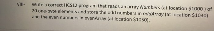 Solved Write A Correct Hcs12 Program That Reads An Array