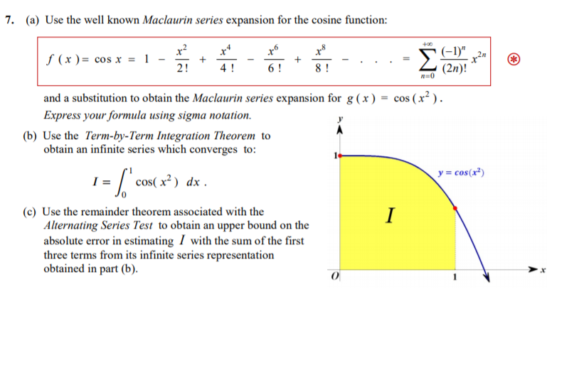 Solved 7. (a) Use the well known Maclaurin series expansion | Chegg.com