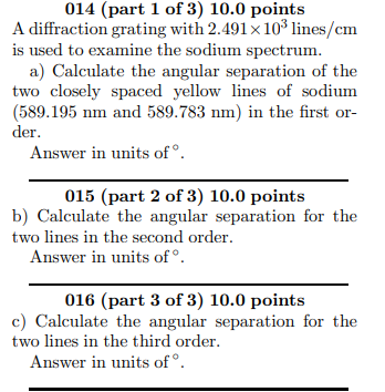 Solved 014 (part 1 of 3 ) 10.0 points A diffraction grating | Chegg.com