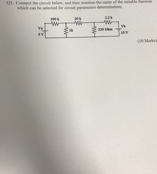 Solved Q1: Connect the circuit below, and then mention the | Chegg.com