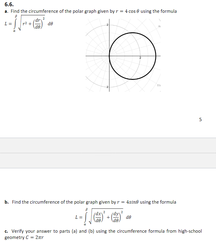 Solved 6.6. a. Find the circumference of the polar graph | Chegg.com