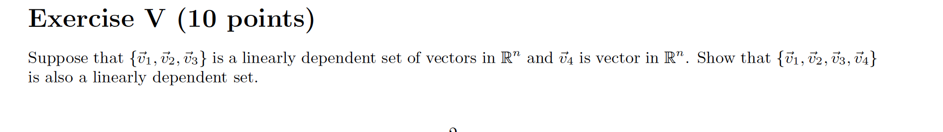Solved Exercise V (10 points) Suppose that {v1,v2,v3} is a | Chegg.com