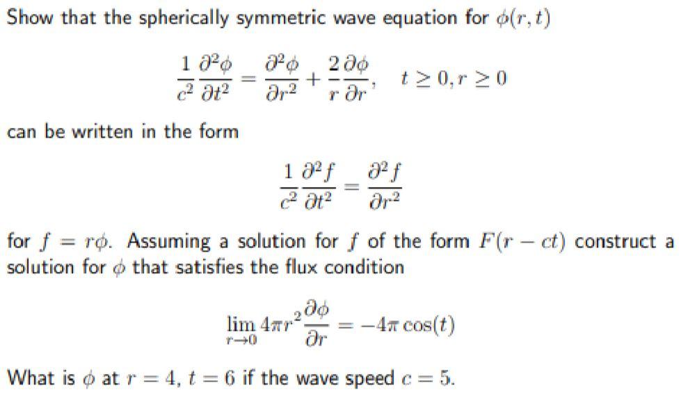 Solved Show that the spherically symmetric wave equation for | Chegg.com
