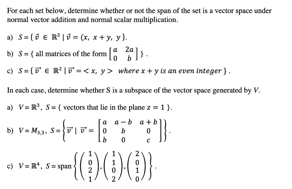 Solved For each set below, determine whether or not the span | Chegg.com