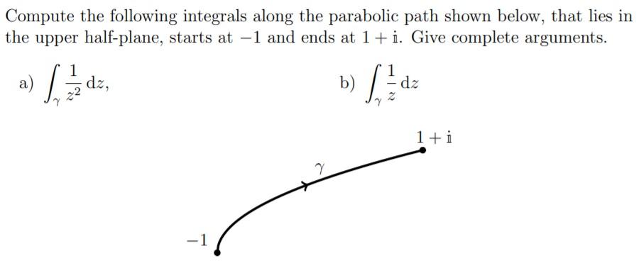 Solved Compute the following integrals along the parabolic | Chegg.com