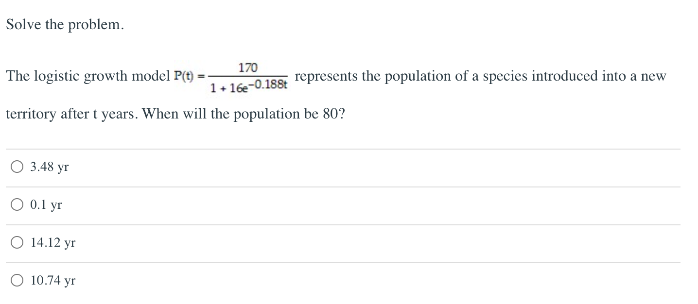 Solved Solve the problem. 170 The logistic growth model P(t) | Chegg.com