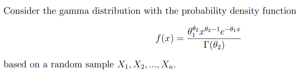 Solved Consider the gamma distribution with the probability | Chegg.com