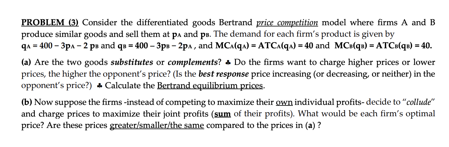 Solved PROBLEM (3) Consider the differentiated goods | Chegg.com