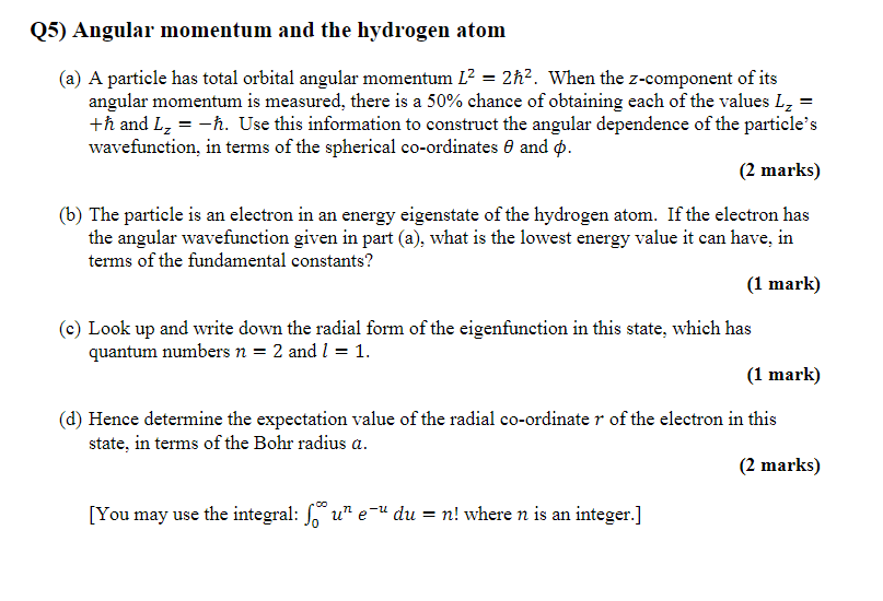 Solved Q5) Angular momentum and the hydrogen atom (a) A | Chegg.com