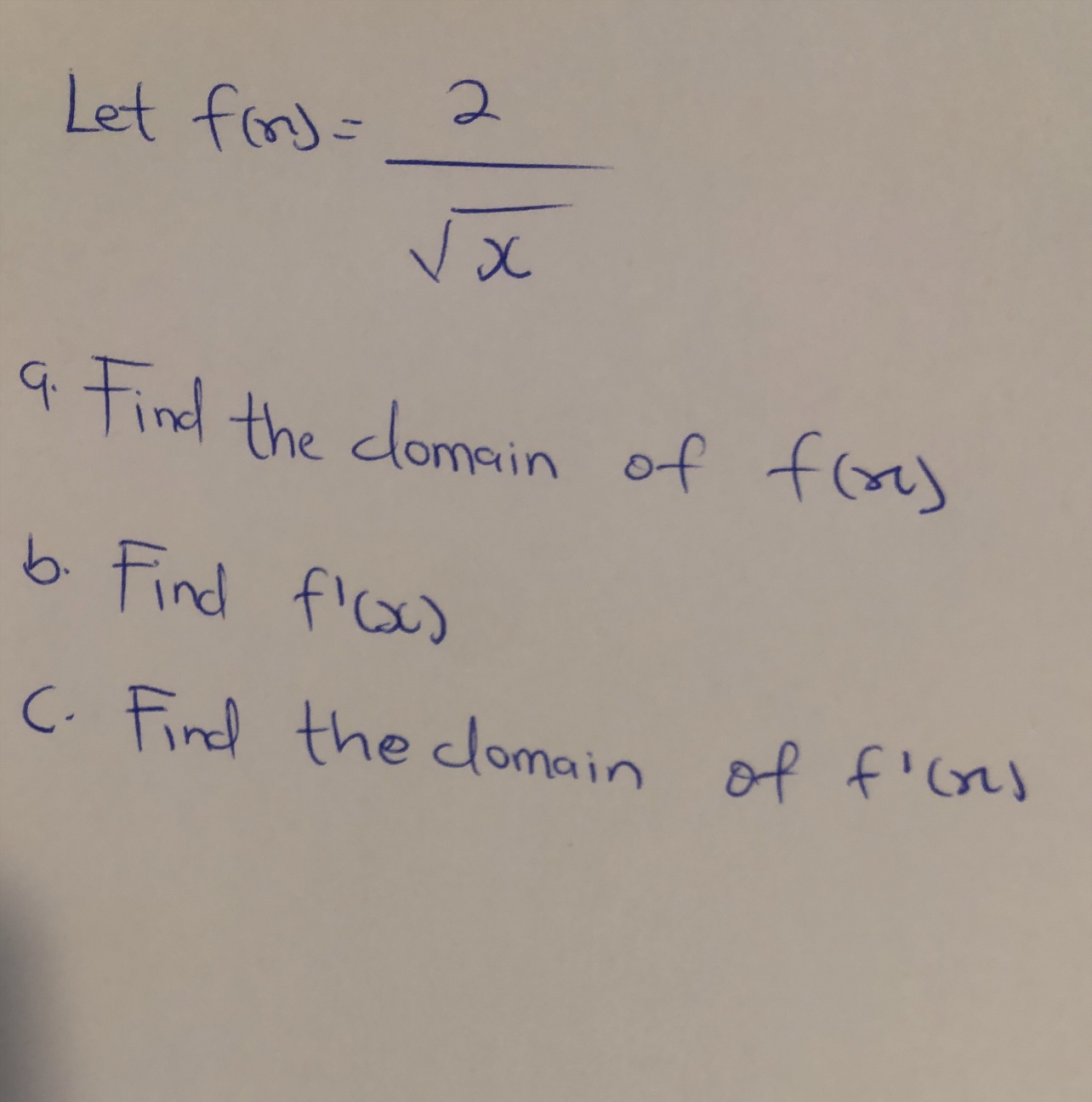 Solved Let f(x)=x2 a. Find the clomain of f(x) b. Find f′(x) | Chegg.com Solved Let f(x)=x2 a. Find the clomain of f(x) b. Find f′(x) | Chegg.com