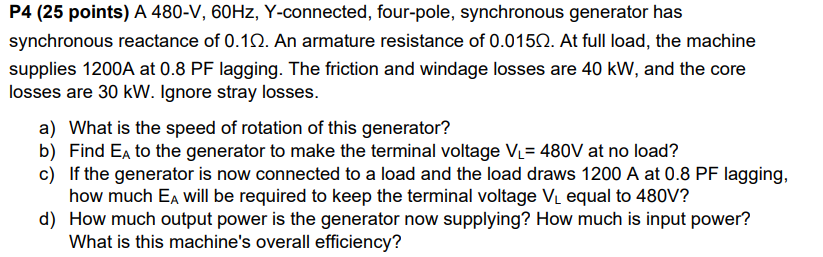 Solved P4 (25 points) A 480-V, 60Hz, Y-connected, four-pole, | Chegg.com