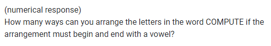 Solved (numerical response) How many ways can you arrange | Chegg.com