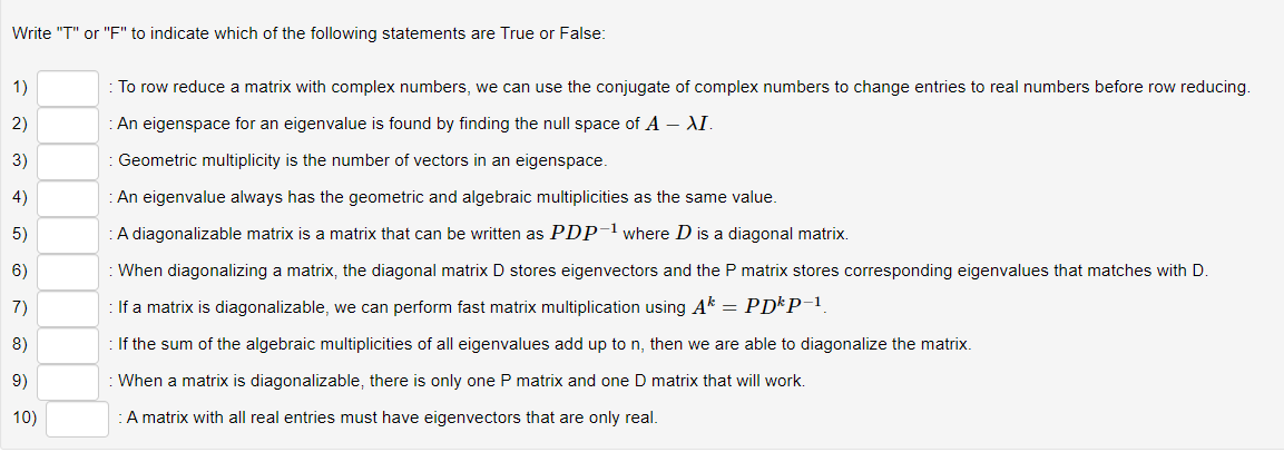 Solved Write "T" or "F" to indicate which of the following | Chegg.com