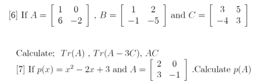 Solved [6] If A=[160−2],B=[1−12−5] and C=[3−453] Calculate; | Chegg.com