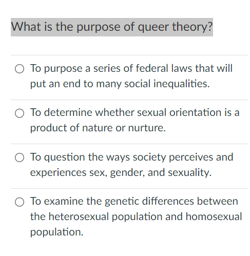 Solved What is the purpose of queer theory?To purpose a | Chegg.com