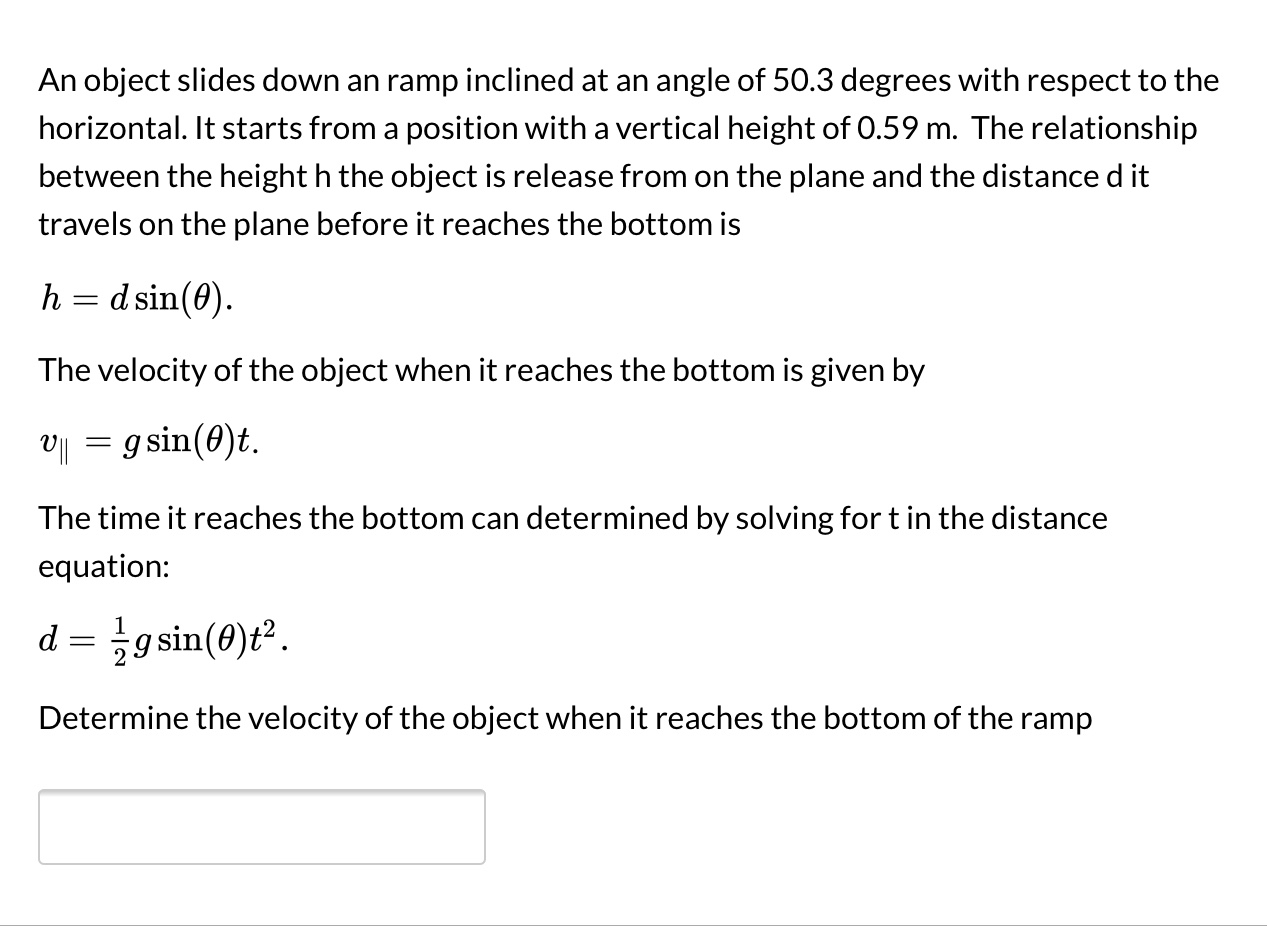 Solved An object slides down an ramp inclined at an angle of | Chegg.com