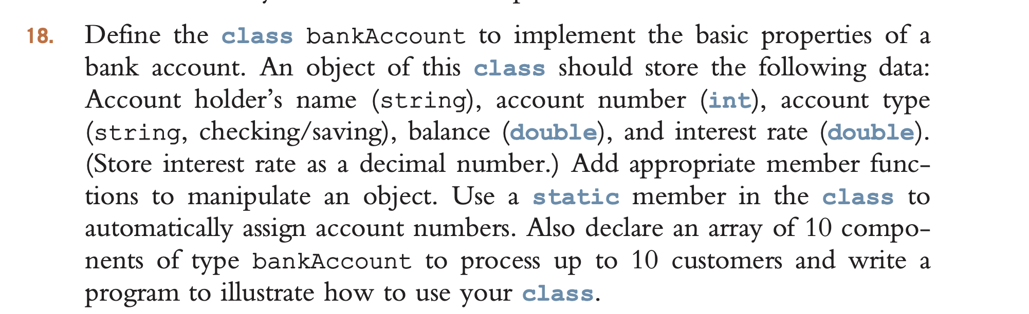 Solved CS 12 advanced (C++): Define the class bankAccount to | Chegg.com