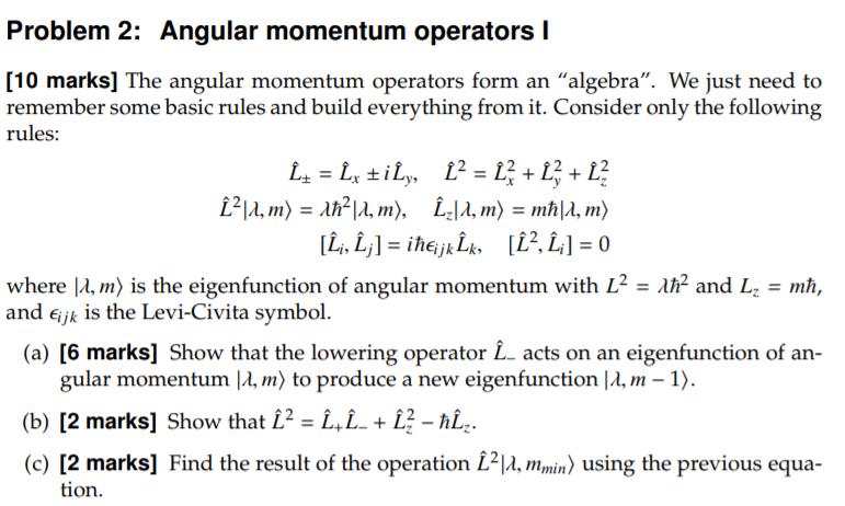 Solved Problem 2: Angular momentum operators l [10 marks] | Chegg.com