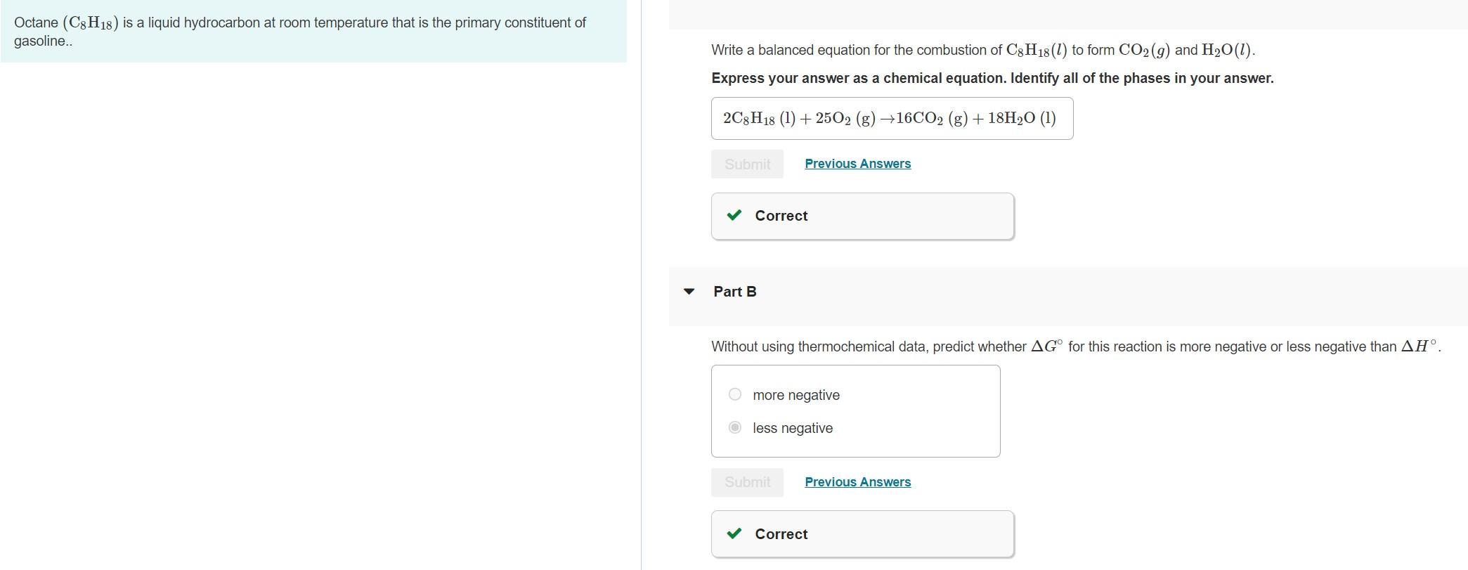 Solved Octane (C8H18) is a liquid hydrocarbon at room | Chegg.com