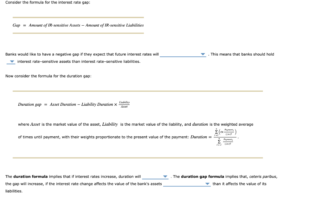 Consider the formula for the interest rate gap: Gap = | Chegg.com