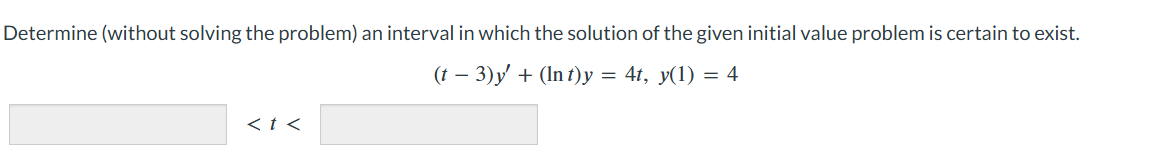 Solved Determine (without ﻿solving the problem) an ﻿interval | Chegg.com