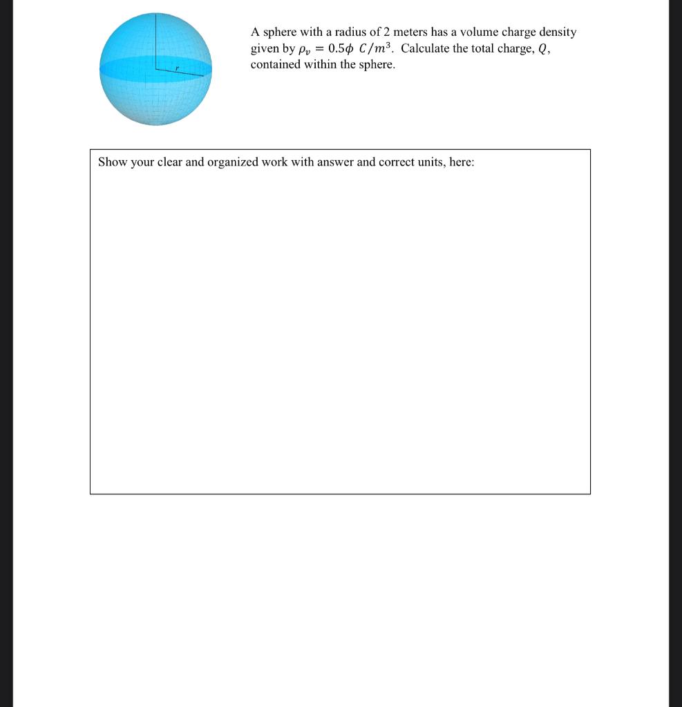 Solved A sphere with a radius of 2 meters has a volume | Chegg.com