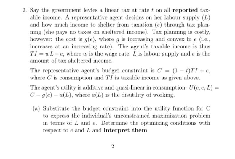 Solved 2. Say the government levies a linear tax at rate t | Chegg.com