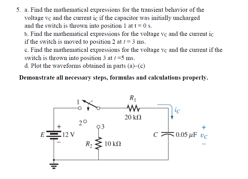 Solved 5. a. Find the mathematical expressions for the | Chegg.com