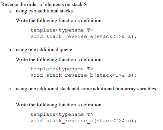 Solved Reverse the order of elements on stack S a. using two | Chegg.com