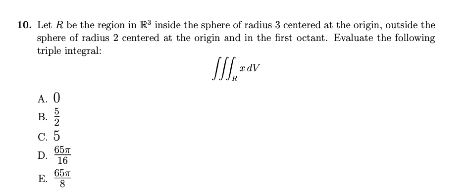 Solved 10. Let R be the region in R3 inside the sphere of | Chegg.com