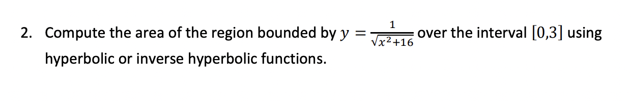 Solved 2. Compute the area of the region bounded by y=x2+161 | Chegg.com