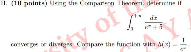 Solved II. (10 points) Using the Comparison Theorem, | Chegg.com