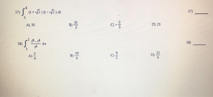 Solved Integral^4_2 (t + Squareroot 2) (t - Squareroot 2) dt | Chegg.com