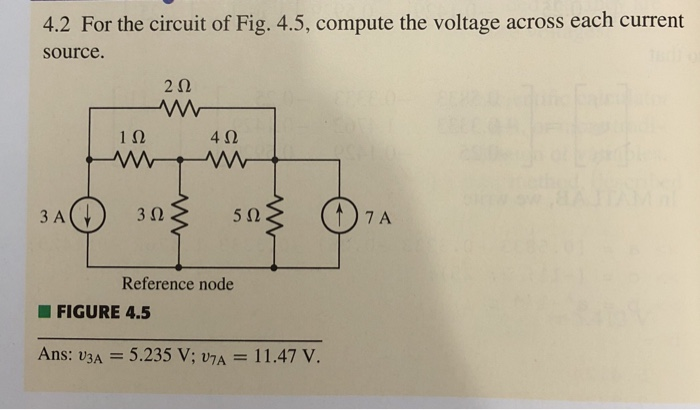 Solved 4.2 For the circuit of Fig. 4.5, compute the voltage | Chegg.com