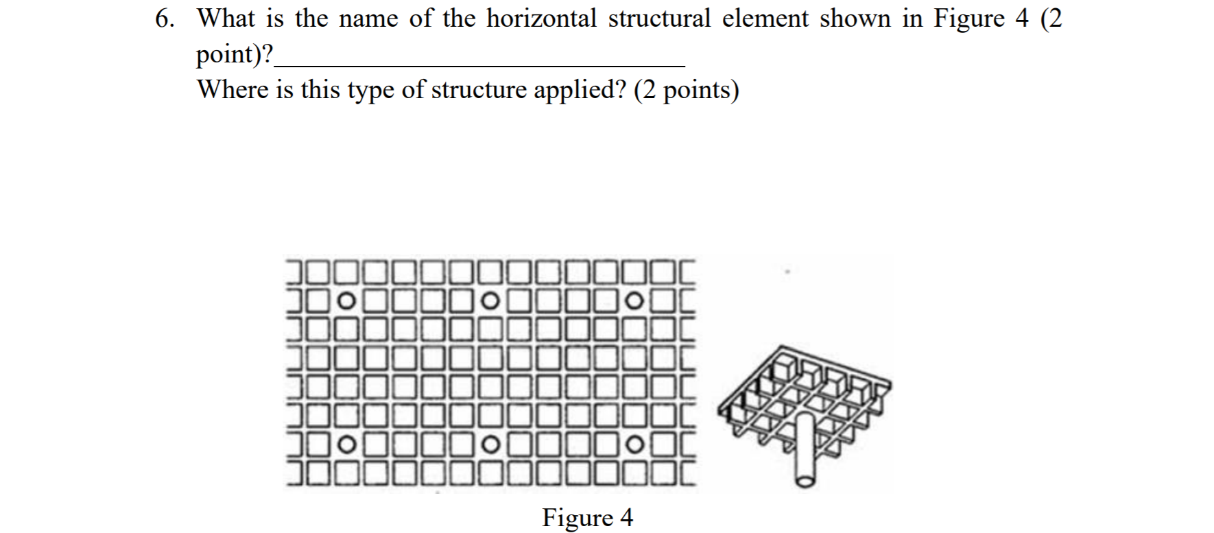 Solved 6. What is the name of the horizontal structural | Chegg.com