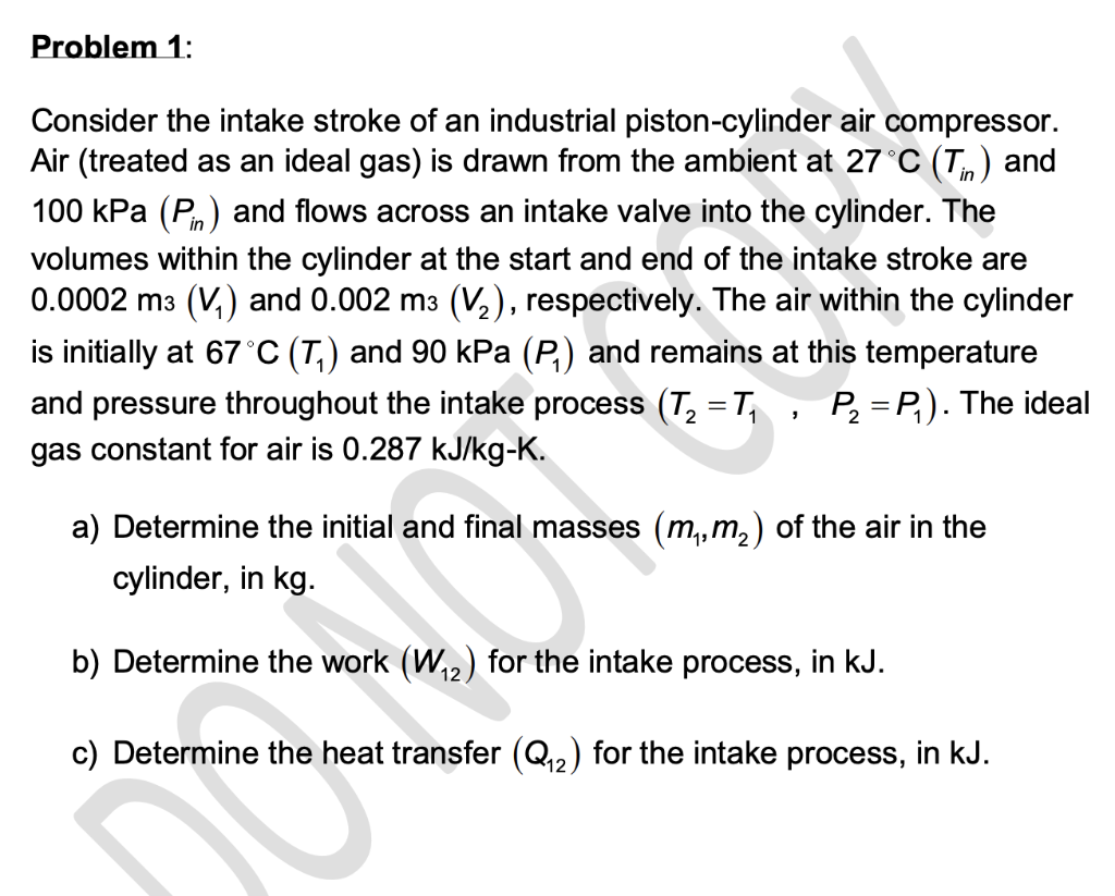 Solved Problem 1: Consider the intake stroke of an | Chegg.com