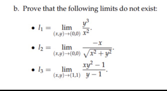 Solved b. Prove that the following limits do not exist: lim | Chegg.com