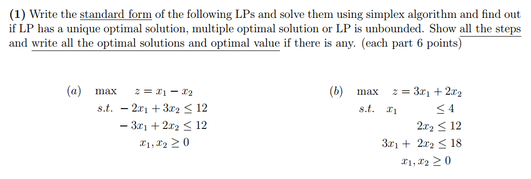 Solved (1) Write the standard form of the following LPs and | Chegg.com
