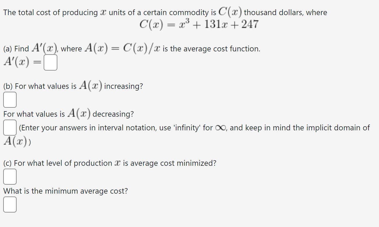 Solved The total cost of producing x ﻿units of a certain | Chegg.com