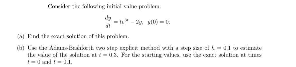 Solved Consider the following initial value problem: dy dt | Chegg.com