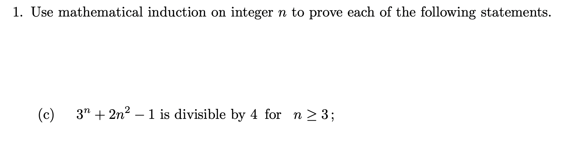 Solved Use mathematical induction on integer n to prove each | Chegg.com