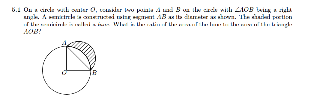 Solved What is the ratio of the area of the lune to the area | Chegg.com