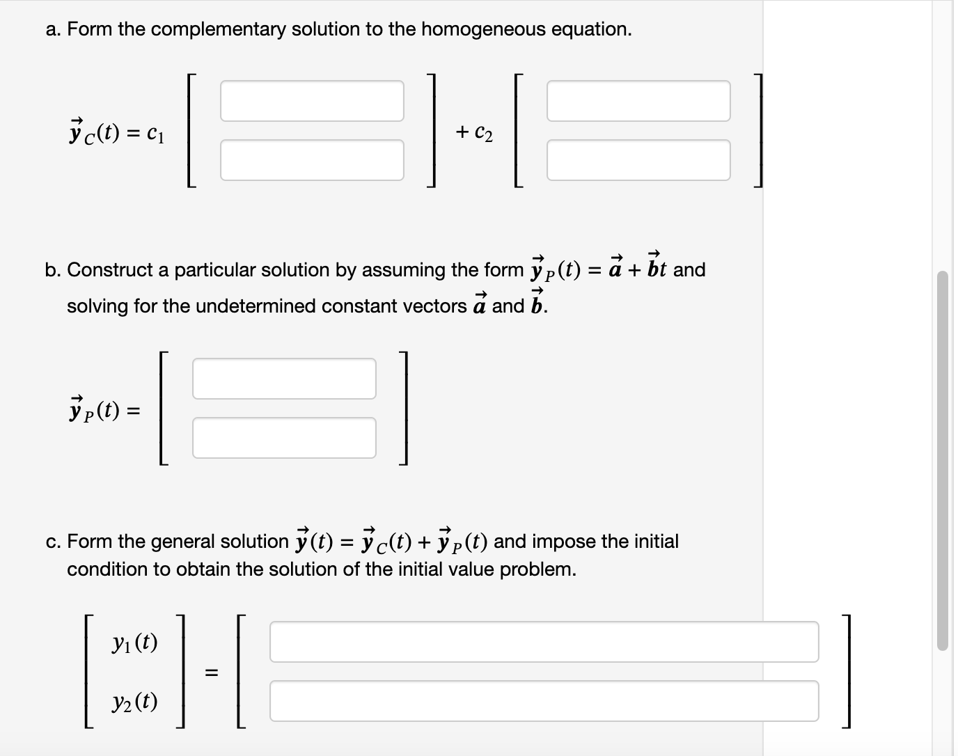 a. ﻿Form the complementary solution to ﻿the | Chegg.com