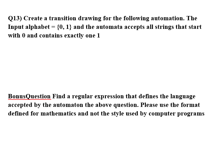 Solved Q13) Create a transition drawing for the following | Chegg.com