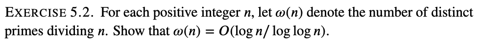 Solved EXERCISE 5.2. For each positive integer n, let ω(n) | Chegg.com