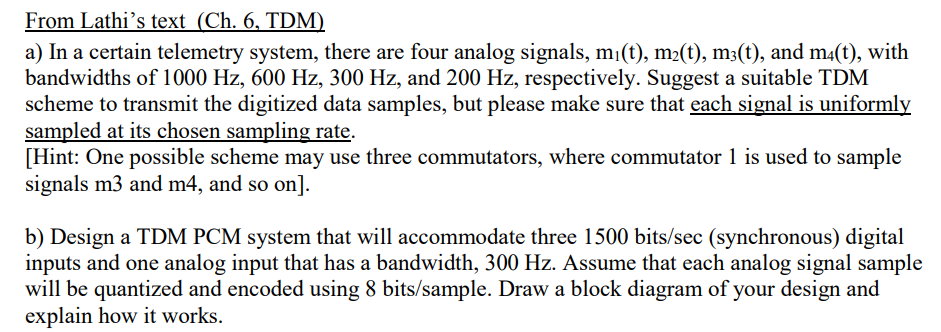 Solved From Lathi's text (Ch. 6, TDM) a) In a certain | Chegg.com