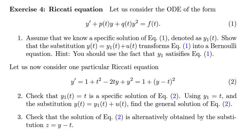 Solved Exercise 4: Riccati equation Let us consider the ODE | Chegg.com